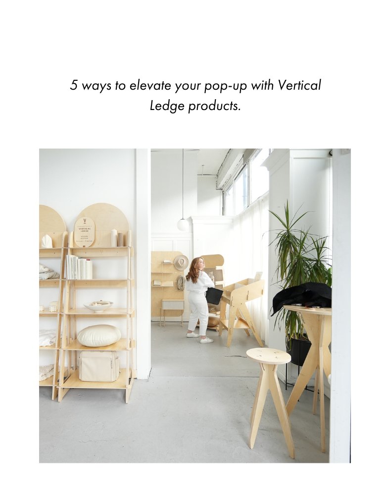 5 Ways To Elevate Your Pop-Up – Vertical Ledge