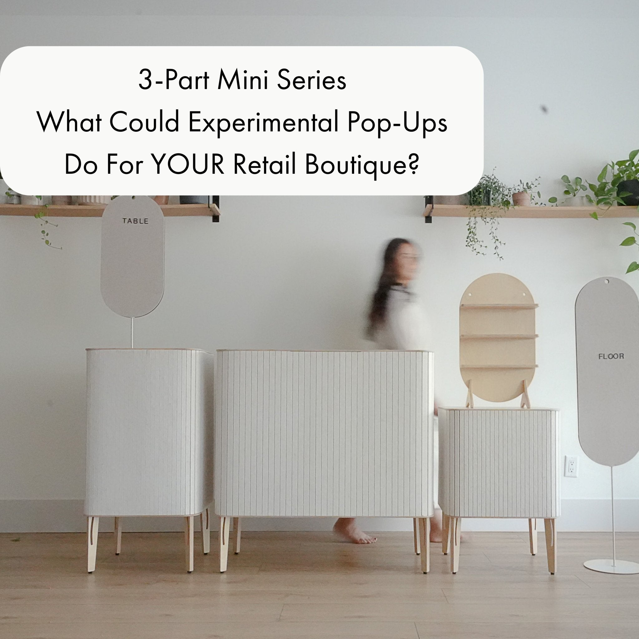 What Could Experimental Pop-Ups Do For YOUR Retail Boutique? – Vertical ...